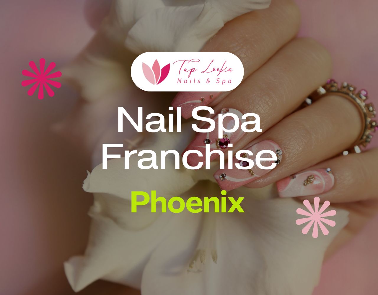 Nail Spa Franchise Phoenix